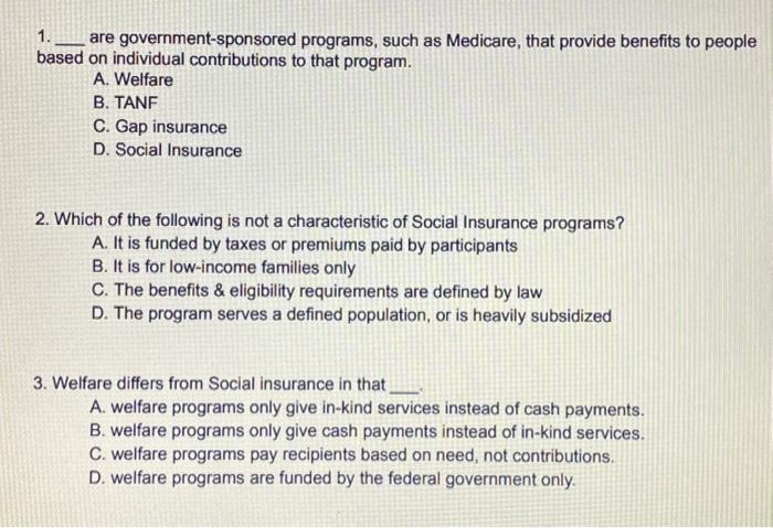 Solved 1. are government-sponsored programs, such as | Chegg.com