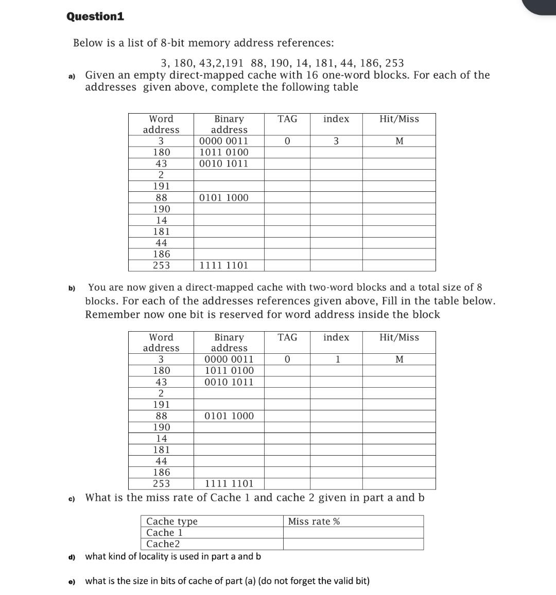 Solved Question1 Below Is A List Of 8-bit Memory Address 