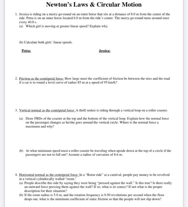 Solved Newton's Laws \& Circular Motion 1. Jessica is riding | Chegg.com