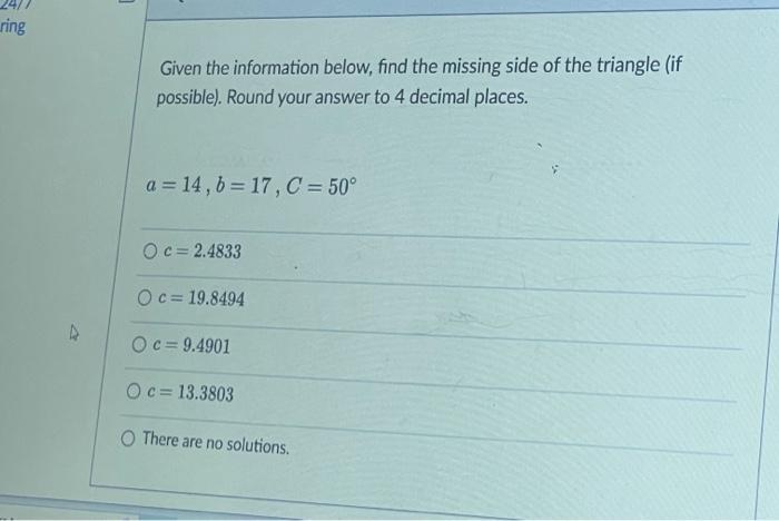 Solved Given the information below, find the missing side of | Chegg.com