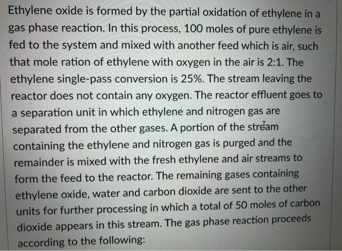 Solved Ethylene oxide is formed by the partial oxidation of | Chegg.com