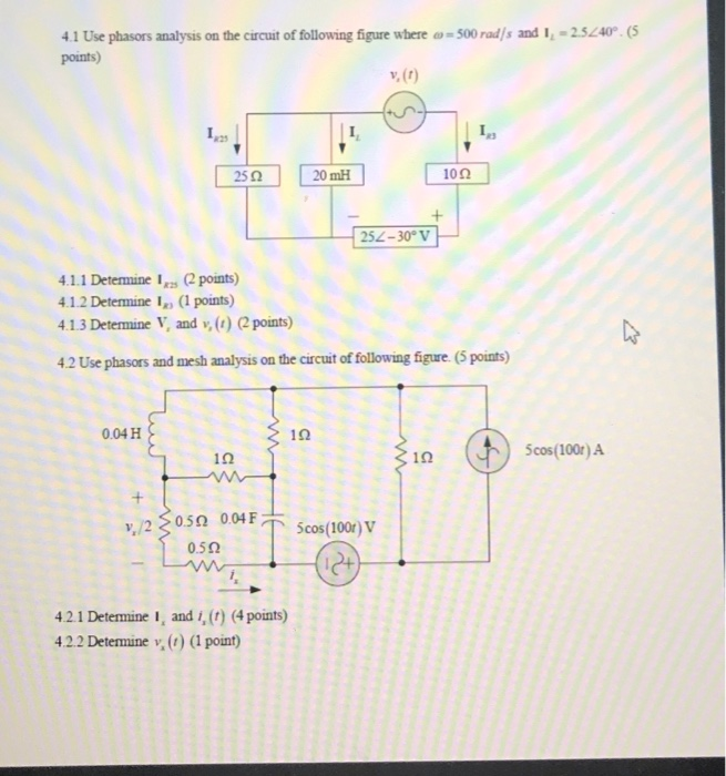 Solved 4.1 Use phasors analysis on the circuit of following | Chegg.com