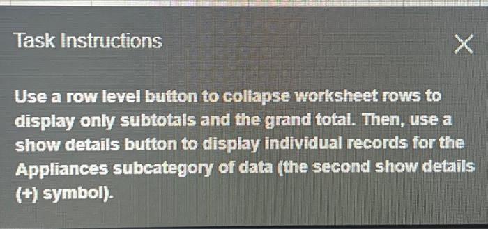 Solved Task Instructions Use a row level button to collapse | Chegg.com