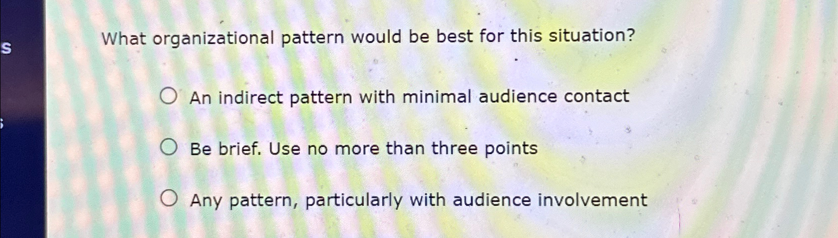 Solved What organizational pattern would be best for this | Chegg.com