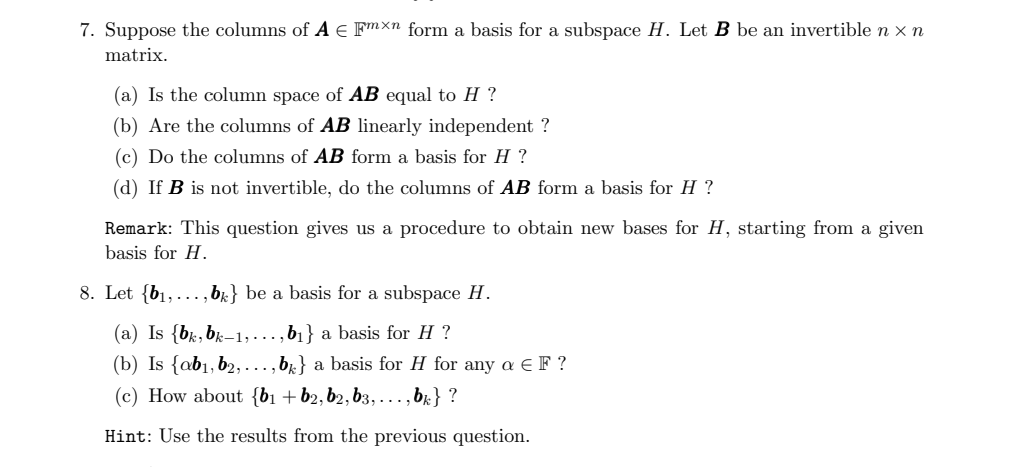 Solved 7. Suppose the columns of A∈Fm×n form a basis for a | Chegg.com
