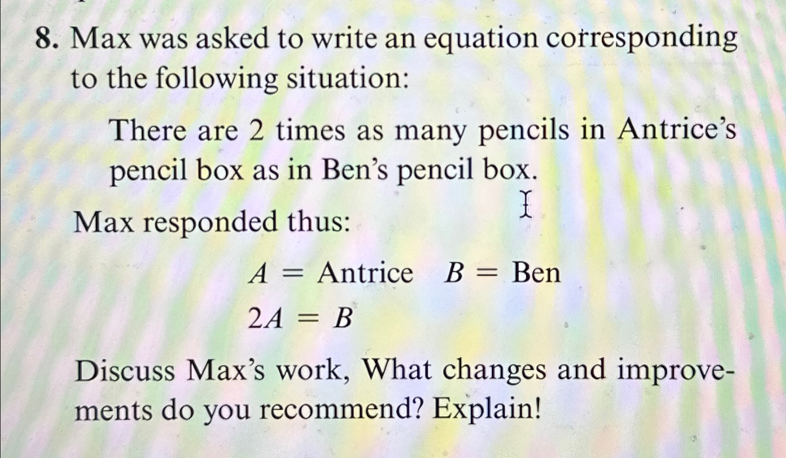 Solved Max was asked to write an equation corresponding to | Chegg.com