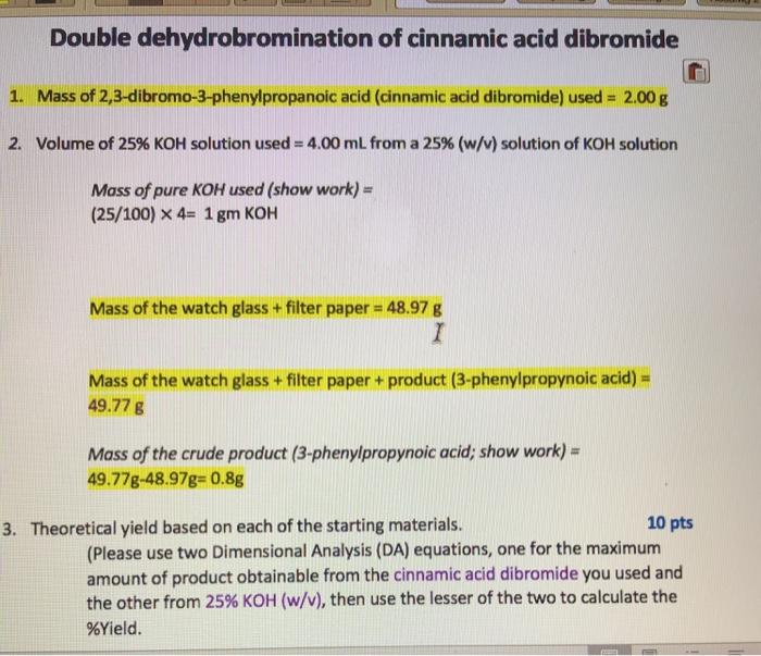 Solved Double dehydrobromination of cinnamic acid dibromide | Chegg.com