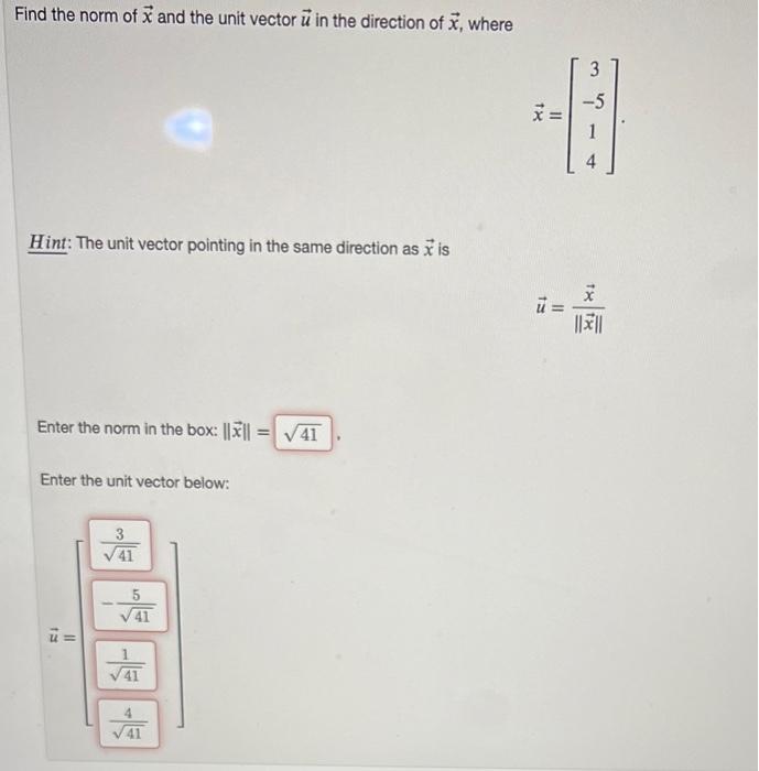 Solved Find the norm of x and the unit vector u in the | Chegg.com