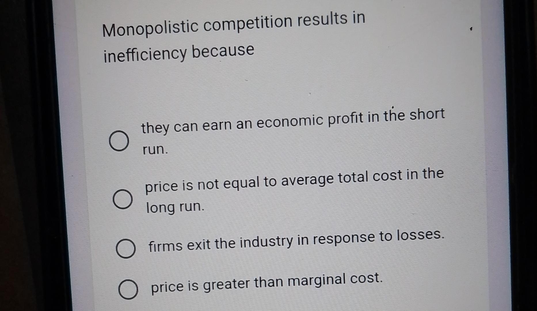 Solved Monopolistic competition results in inefficiency | Chegg.com