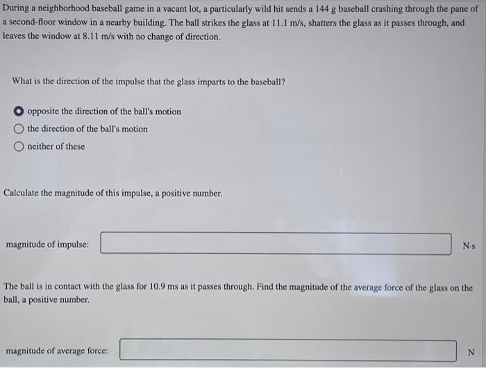 Solved During a neighborhood baseball game in a vacant lot, | Chegg.com