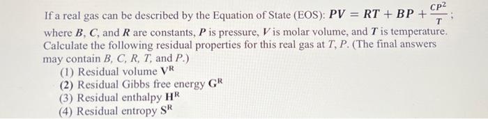 Solved CP² If a real gas can be described by the Equation of | Chegg.com