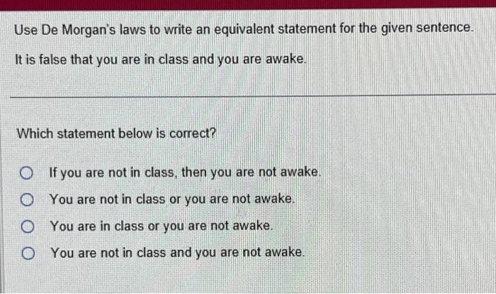 Solved Use De Morgan's laws to write an equivalent statement | Chegg.com