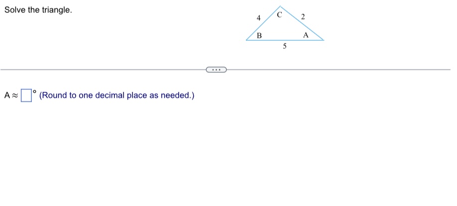 Solved Solve the triangle.B=( ﻿rounded to one decimal place | Chegg.com