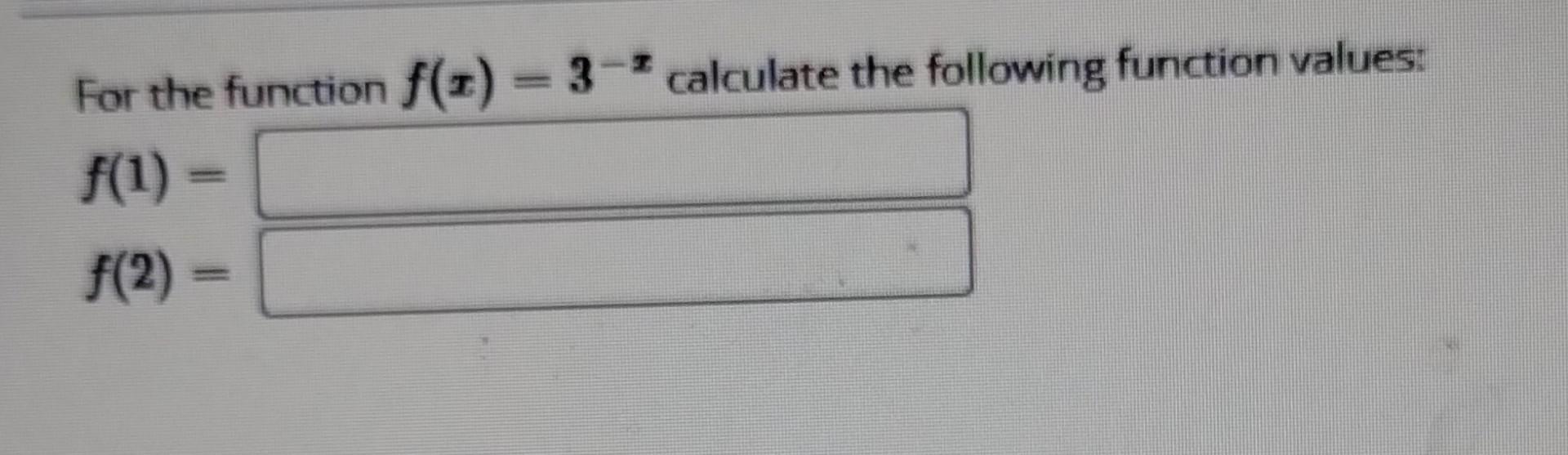 Solved For the function f(x)=3−x calculate the following | Chegg.com