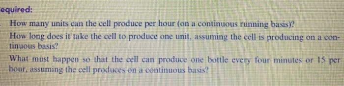 Solved Bottleneck Operation: Improving Production Flow | Chegg.com