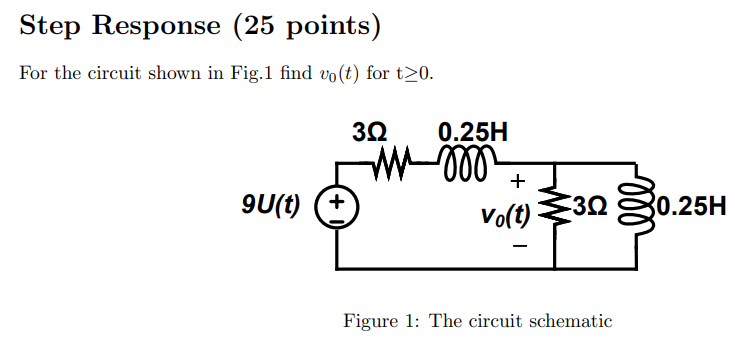 Solved heStep Response (25 ﻿points)For the circuit shown in | Chegg.com