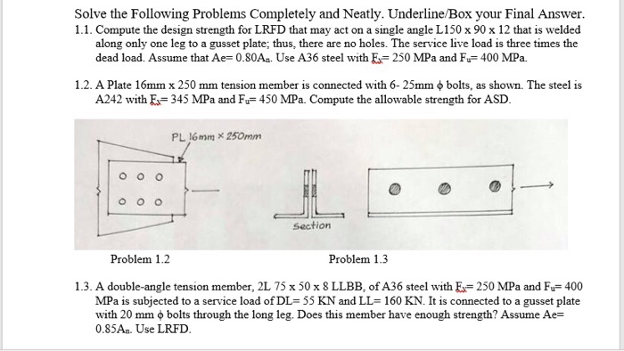 Solved Solve the following Problems Completely and Neatly. | Chegg.com
