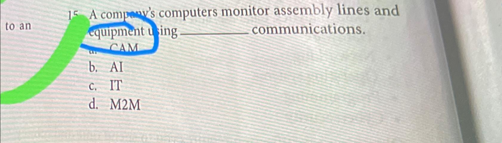 Solved 15 ﻿A compeny's computers monitor assembly lines and | Chegg.com