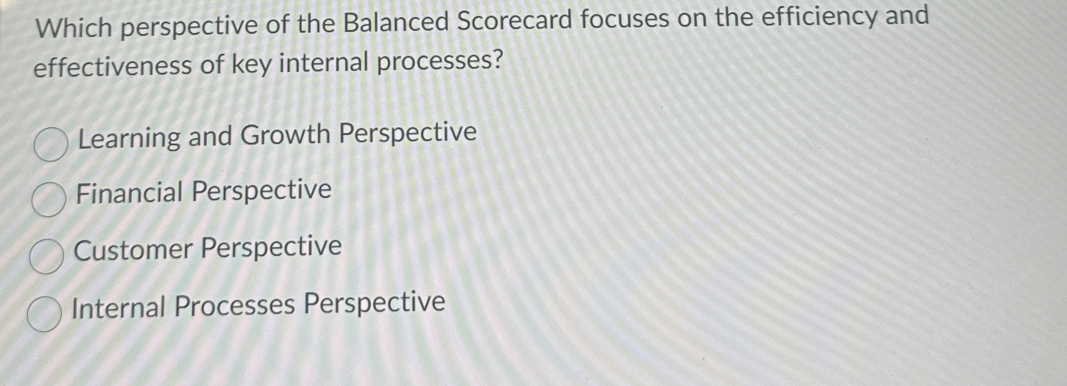 Solved Which perspective of the Balanced Scorecard focuses | Chegg.com