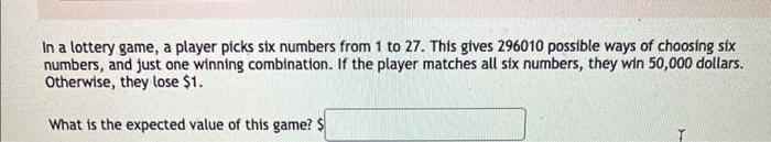 Solved In a lottery game, a player picks six numbers from 1 | Chegg.com