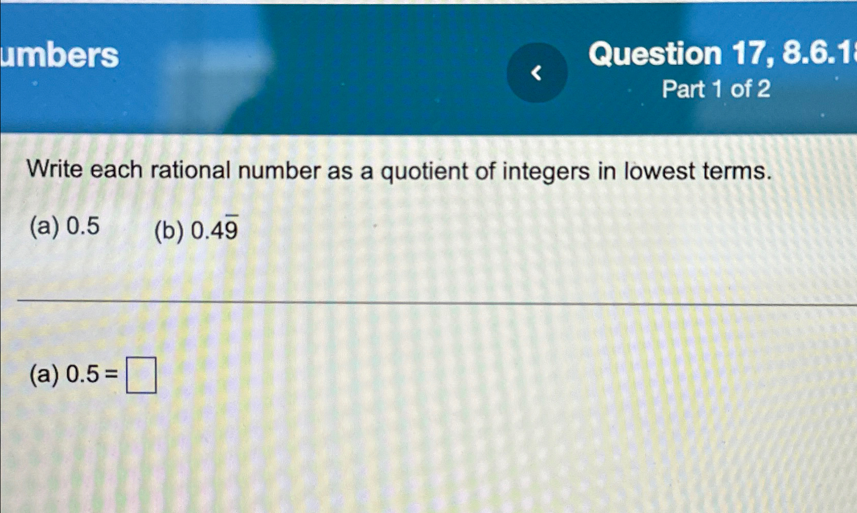 Solved Question 17, 8.6.1Part 1 ﻿of 2Write each rational | Chegg.com
