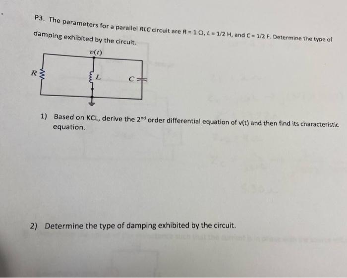 Solved P3. The parameters for a parallel RLC circuit are | Chegg.com