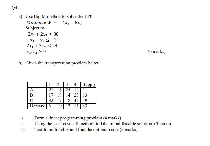 Solved Q4.a) ﻿Use Big M method to solve the LPPMinimize | Chegg.com