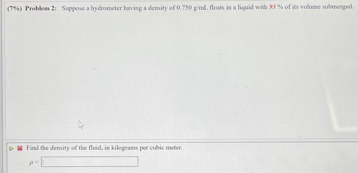 Solved (7\%) Problem 2: Suppose a hydrometer having a | Chegg.com