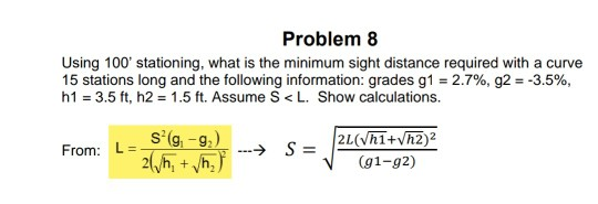 Solved Problem 8 Using 100' stationing, what is the minimum | Chegg.com