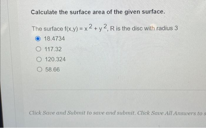 Solved Calculate the surface area of the given surface. The | Chegg.com