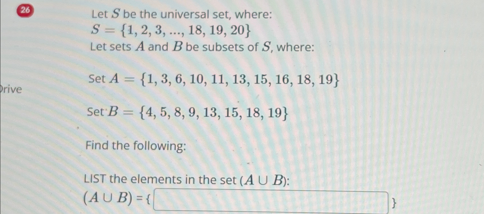 Solved (26) ﻿Let S ﻿be the universal set, | Chegg.com