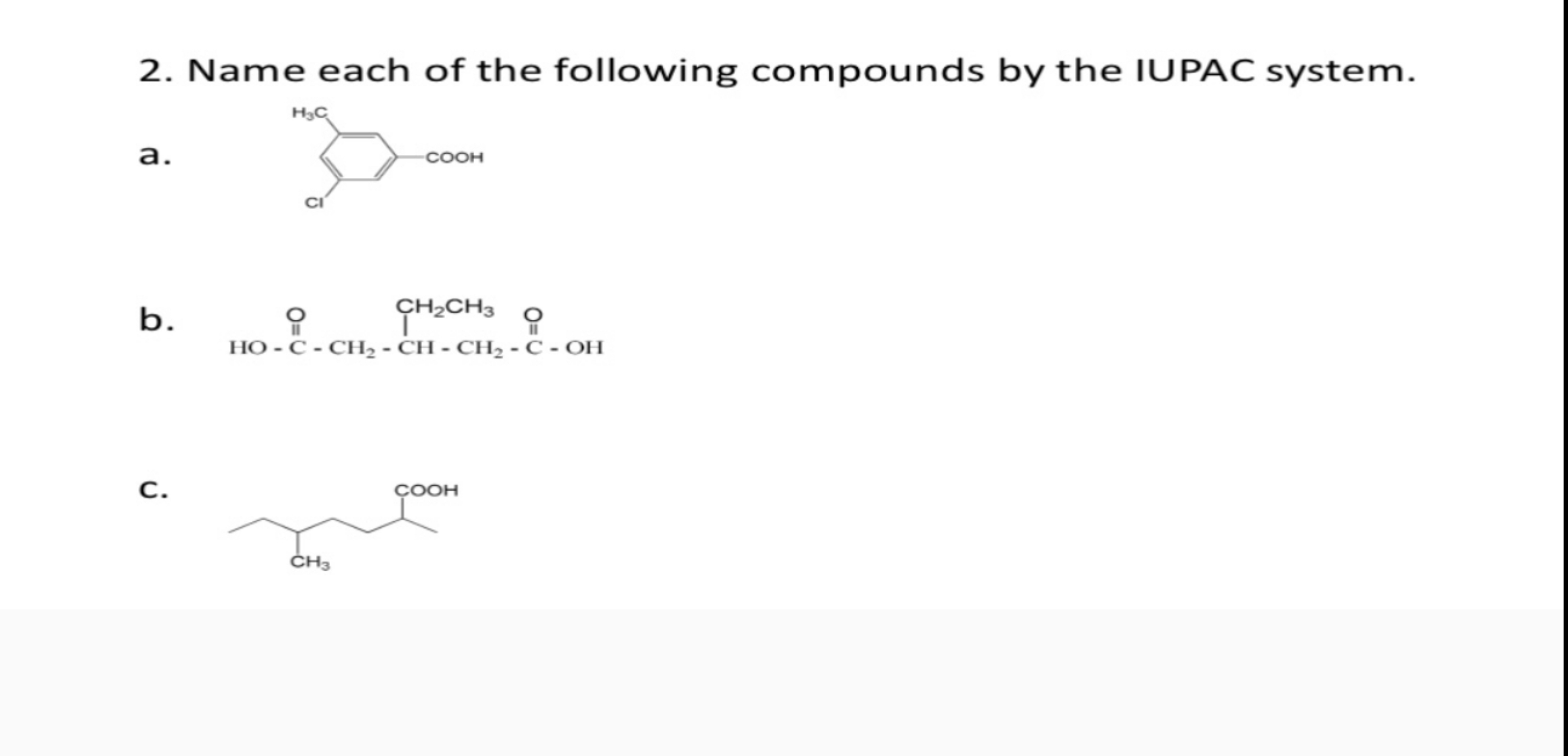 Solved Name each of the following compounds by the IUPAC | Chegg.com