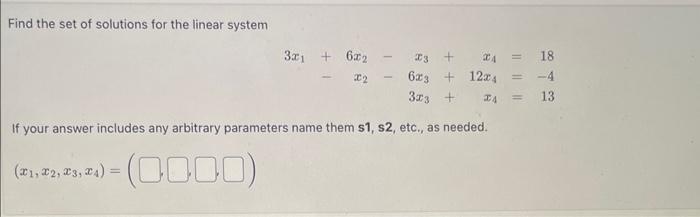 Solved Find the set of solutions for the linear system | Chegg.com