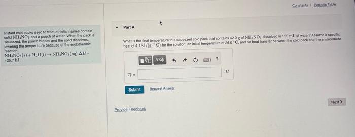 Solved Constants Penodic Table Part A Instant cold packs | Chegg.com
