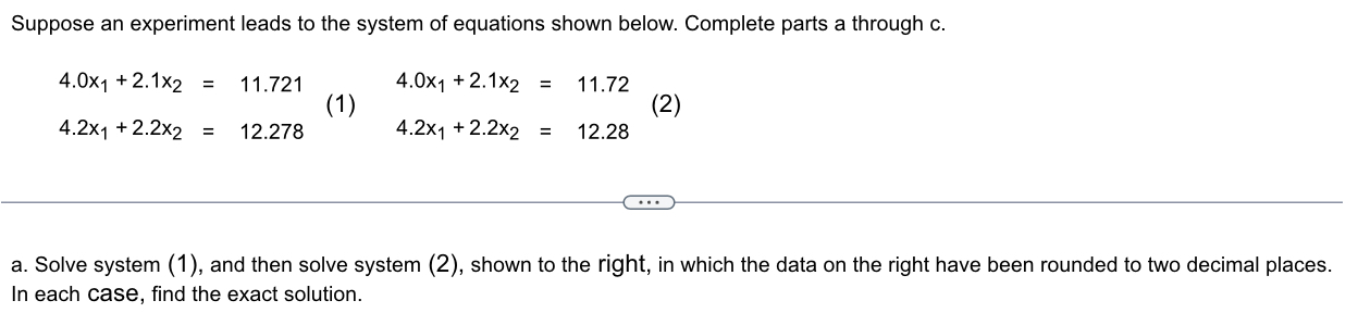 Solved Suppose an experiment leads to the system of | Chegg.com