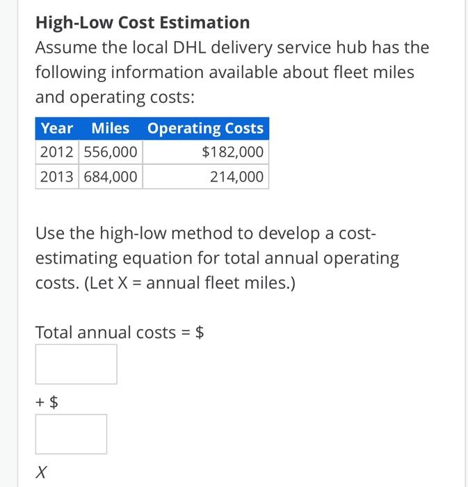 Solved High-Low Cost Estimation Assume the local DHL | Chegg.com