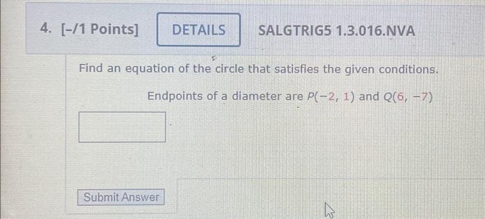 Solved Find an equation of the circle that satisfies the | Chegg.com