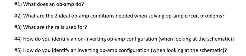Solved #1) What does an op-amp do?#2) What are the 2 | Chegg.com Solved #1) What does an op-amp do?#2) What are the 2 | Chegg.com