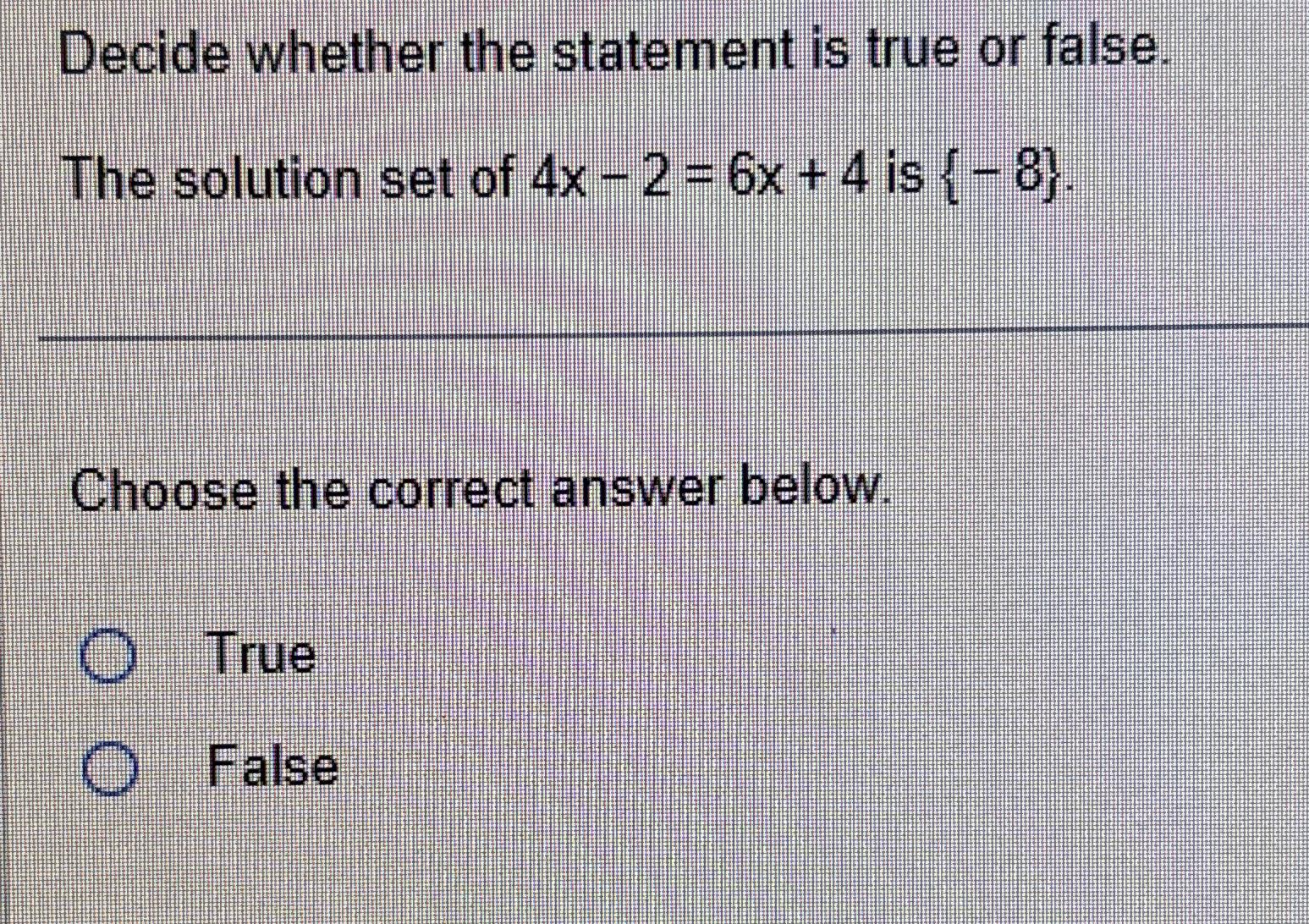 Solved Decide whether the statement is true or false.The | Chegg.com