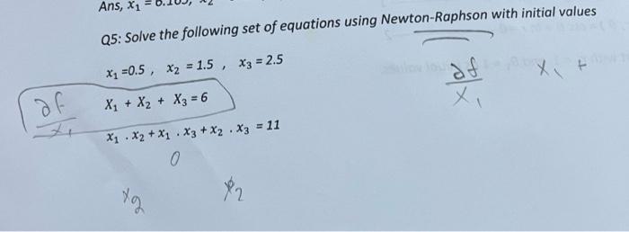 Solved Q5: Solve the following set of equations using | Chegg.com