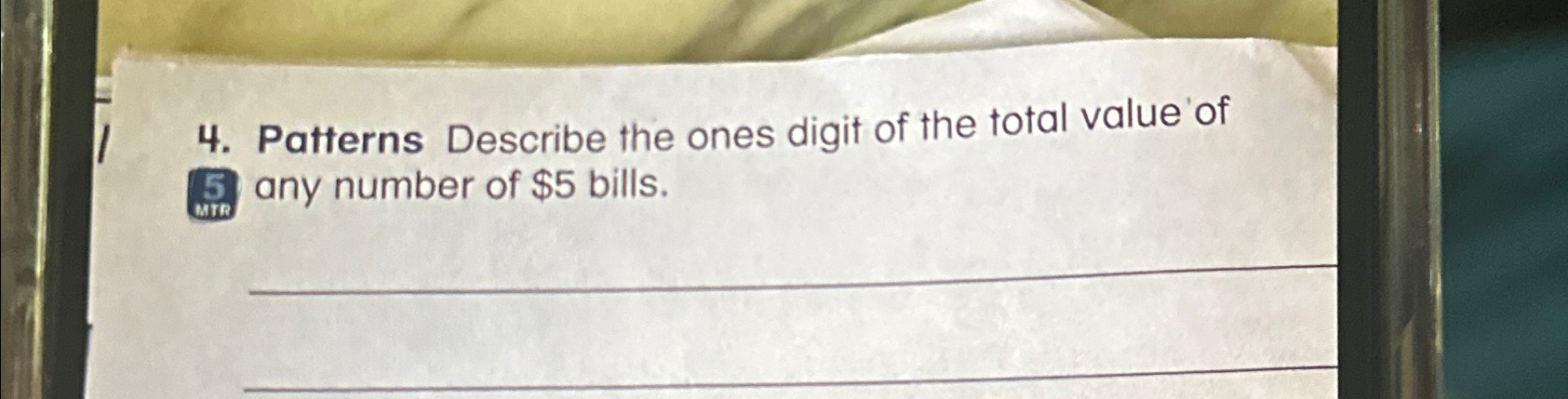 Solved Patterns Describe the ones digit of the total value | Chegg.com