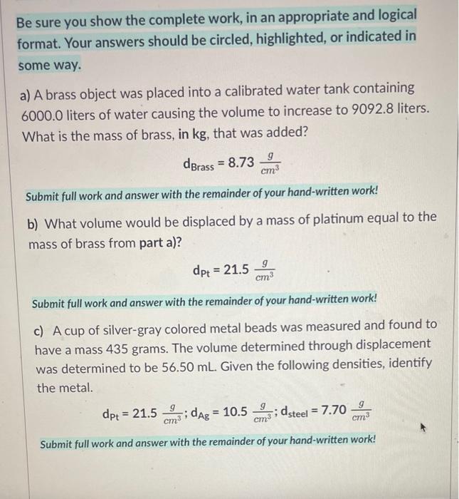 Solved Be sure you show the complete work, in an appropriate | Chegg.com