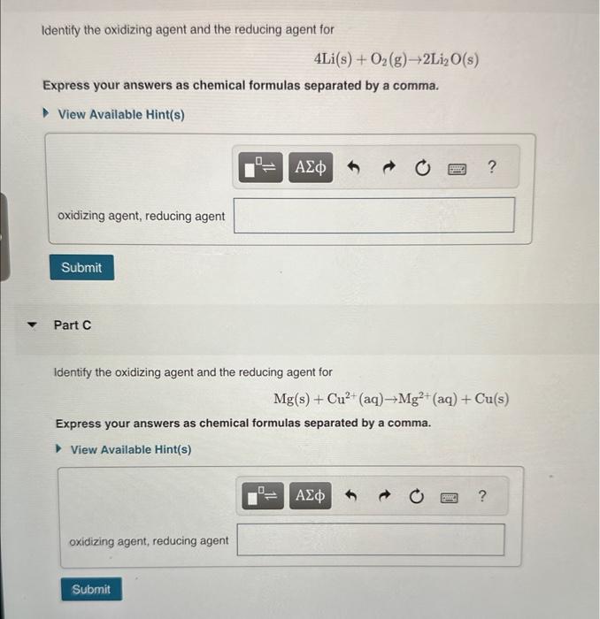 Solved Identify the oxidizing agent and the reducing agent | Chegg.com