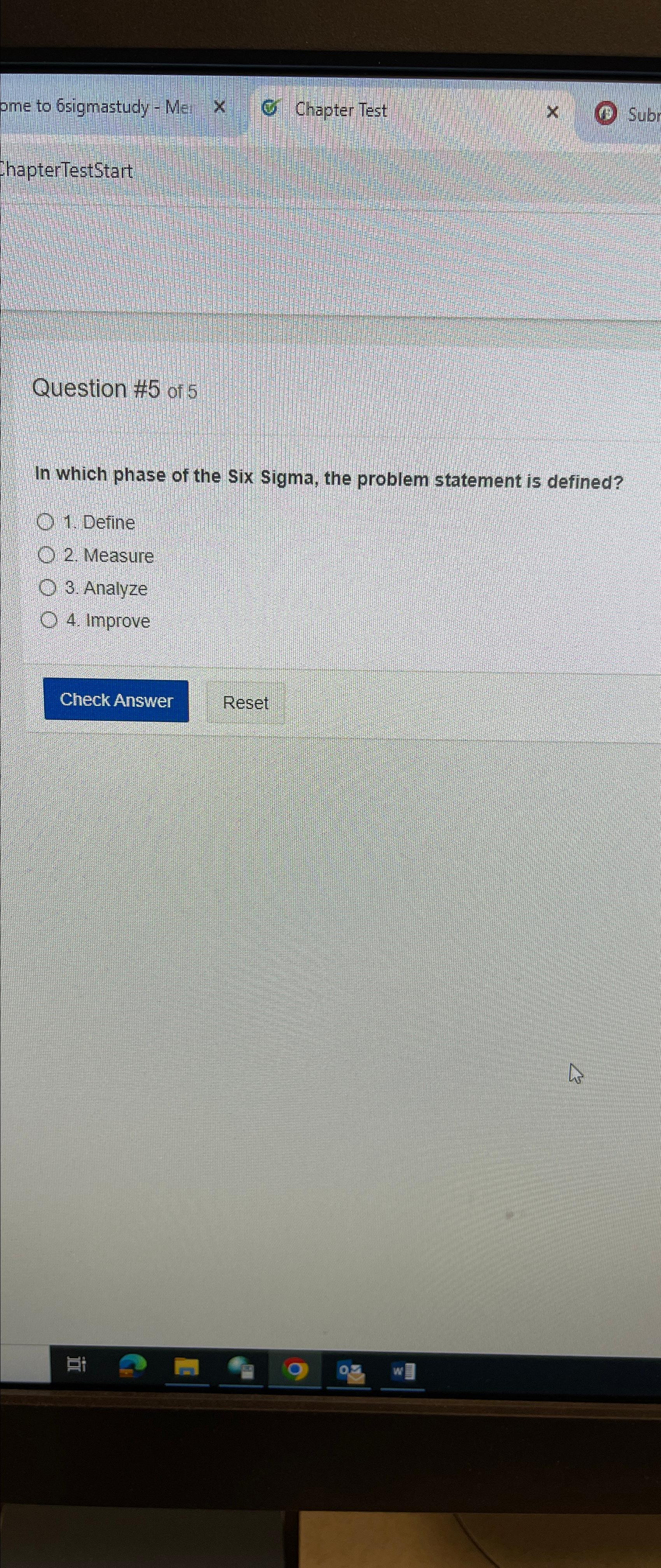 Solved Question #5 ﻿of 5In which phase of the Six Sigma, the | Chegg.com
