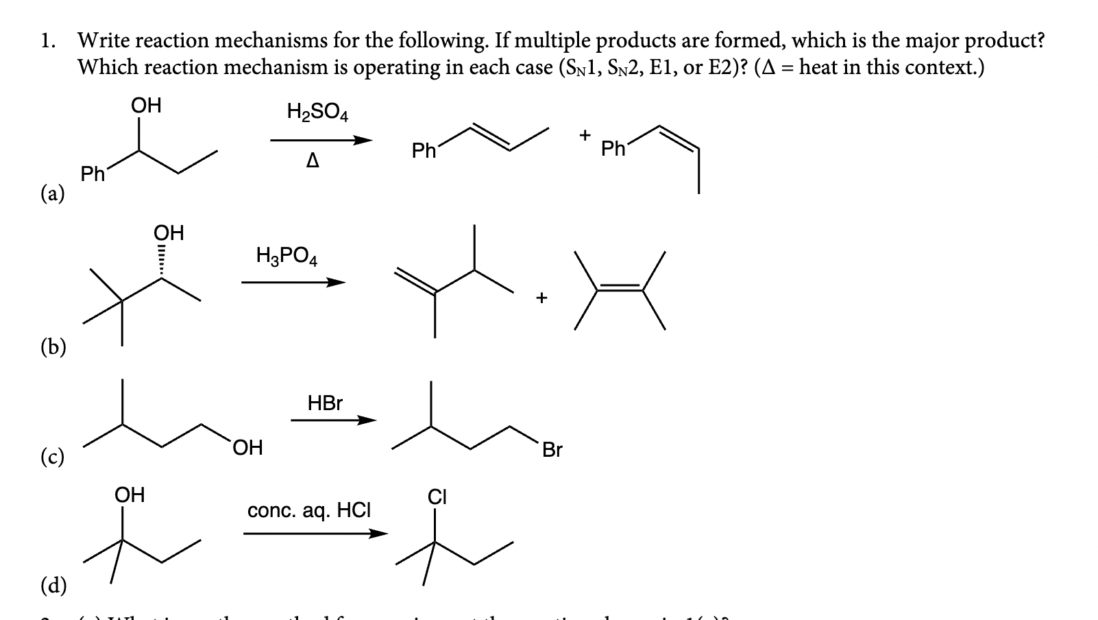 Write reaction mechanisms for the following. If | Chegg.com