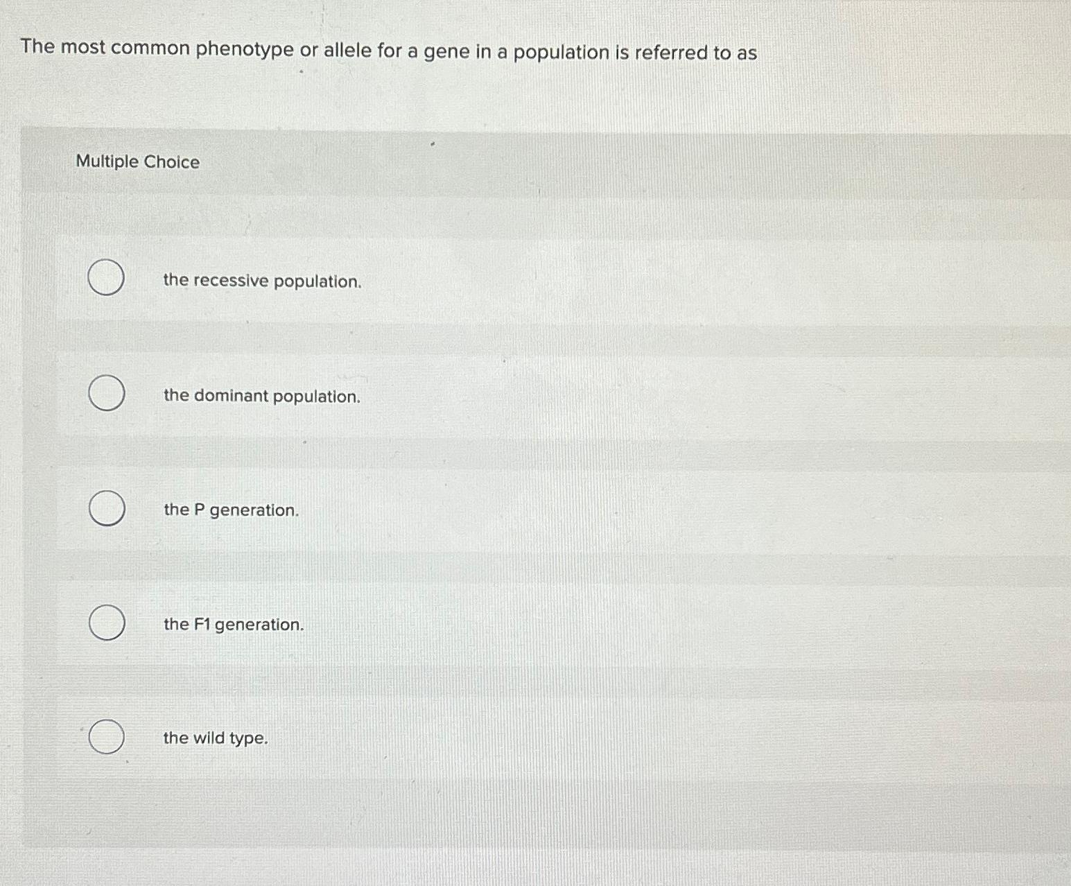 Solved The most common phenotype or allele for a gene in a | Chegg.com