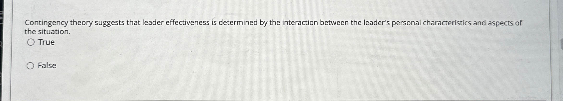 Solved Contingency theory suggests that leader effectiveness | Chegg.com