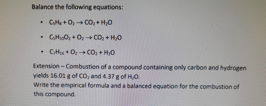 Solved Balance the following equations: CsH3 + 02 CO2 + H2O | Chegg.com