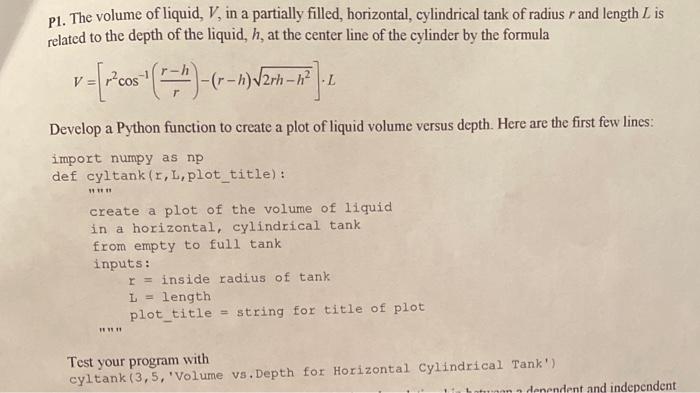 Solved P1. The volume of liquid, V, in a partially filled, | Chegg.com