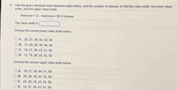 Solved 5. Use the given minimum and maximum data entries, | Chegg.com